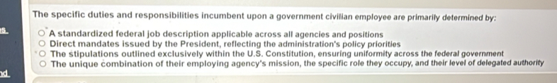 Solved: The specific duties and responsibilities incumbent upon a ...