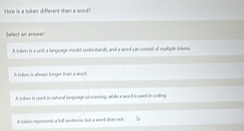 Solved: How is a token different than a word? Select an answer A token ...