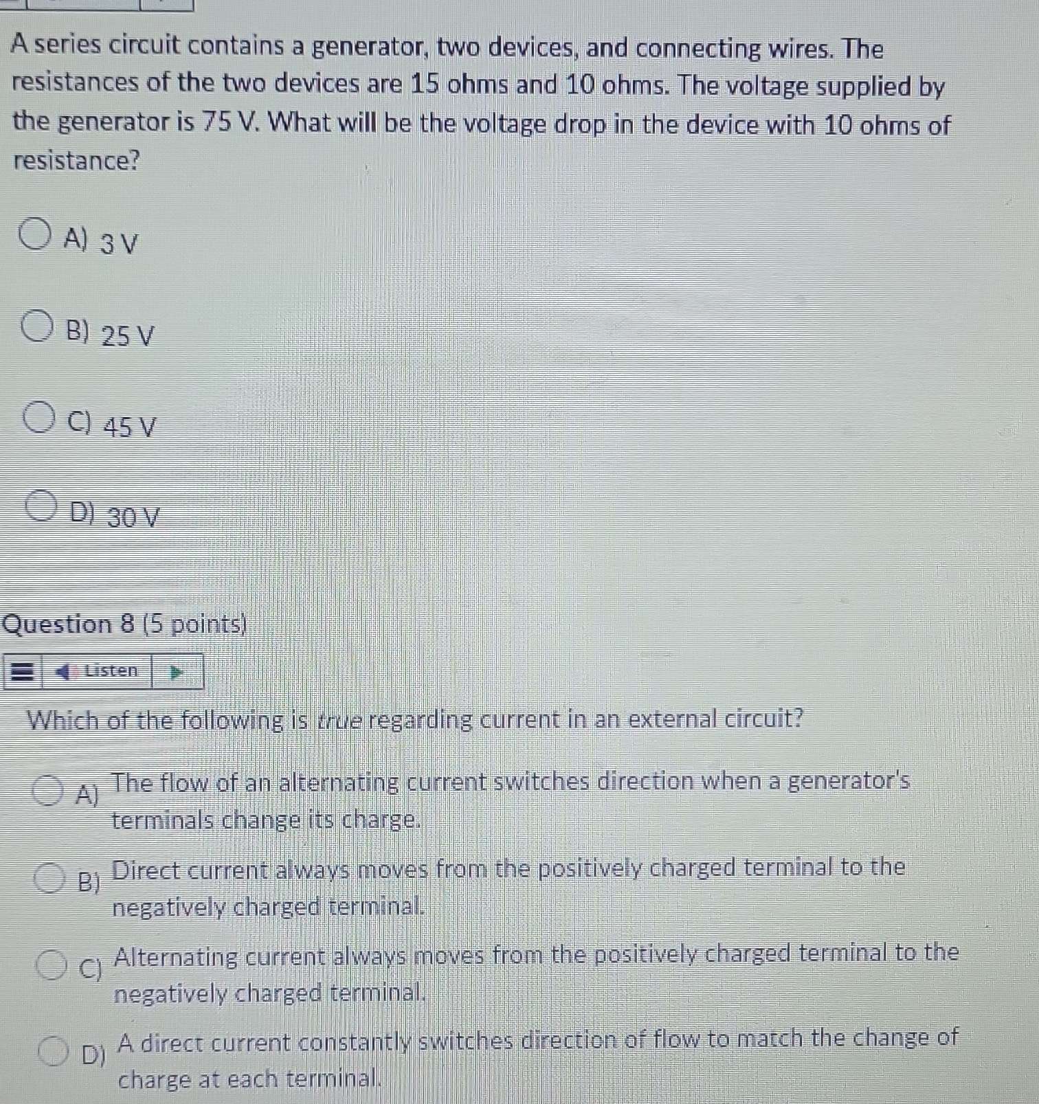Solved: A series circuit contains a generator, two devices, and ...