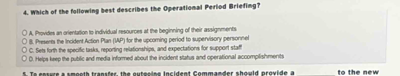 Solved: Which of the following best describes the Operational Period ...