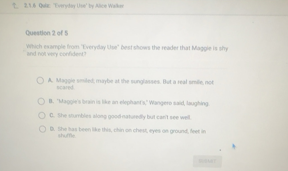 Solved: "Everyday Use" by Alice Walker Question 2 of 5 Which example ...