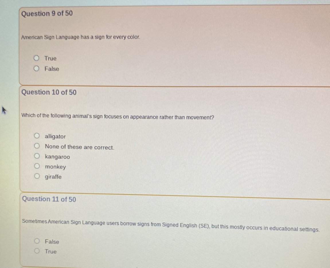 Solved: American Sign Language has a sign for every color. True False ...