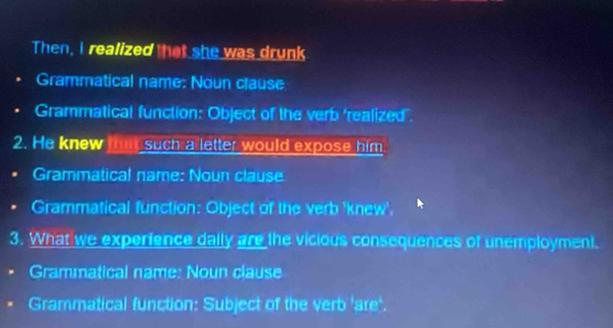 Solved: Then, I realized that she was drunk Grammatical name: Noun ...