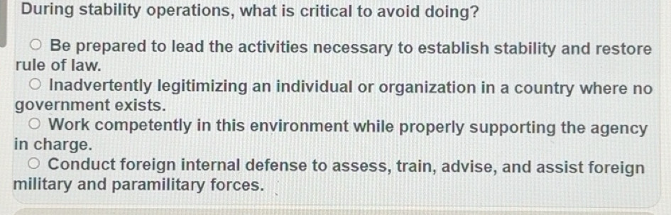 Solved: During stability operations, what is critical to avoid doing ...