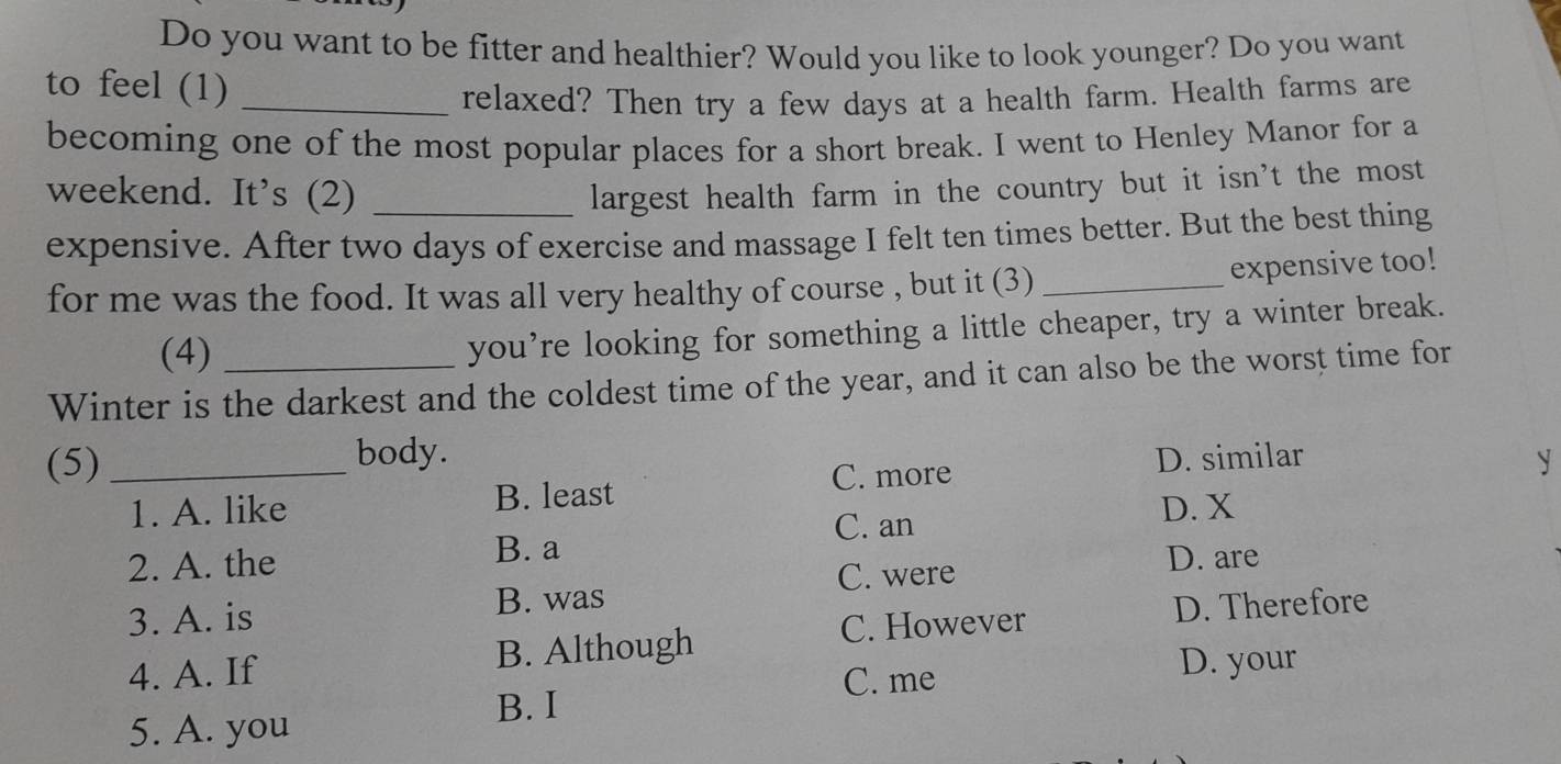 Giải quyết:Do you want to be fitter and healthier? Would you like to ...