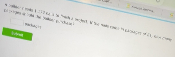 Solved: ==n Copil=== Awards informa... A builder needs 1,172 nails to ...