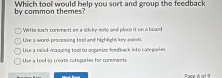 Solved: Which tool would help you sort and group the feedback by common ...