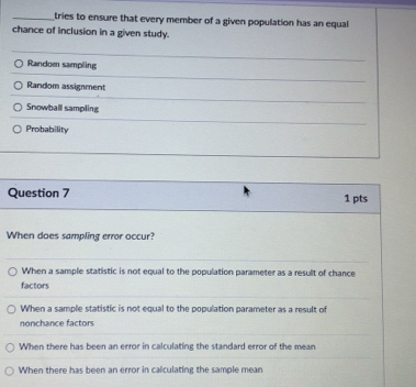 Solved: tries to ensure that every member of a given population has an ...