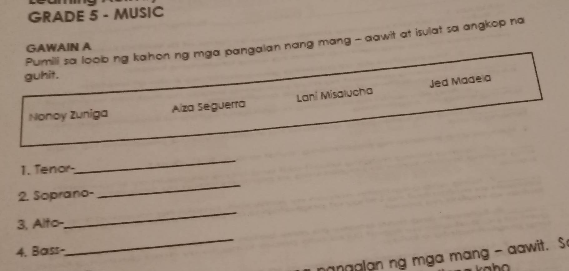 Solved: GRADE 5 - MUSIC Pumili sa loob ng kahon ng mga pangalan nang ...