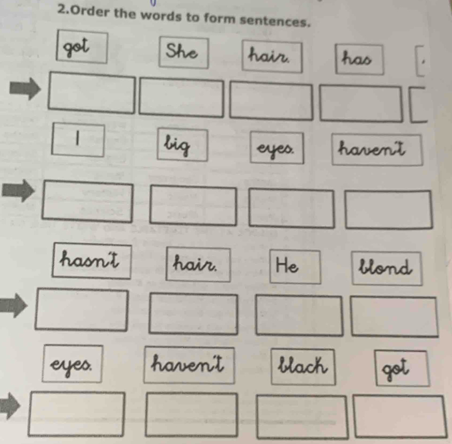 Giải quyết:Order the words to form sentence