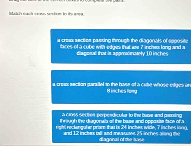 Solved: complete tne pars Match each cross section to its area. a cross ...