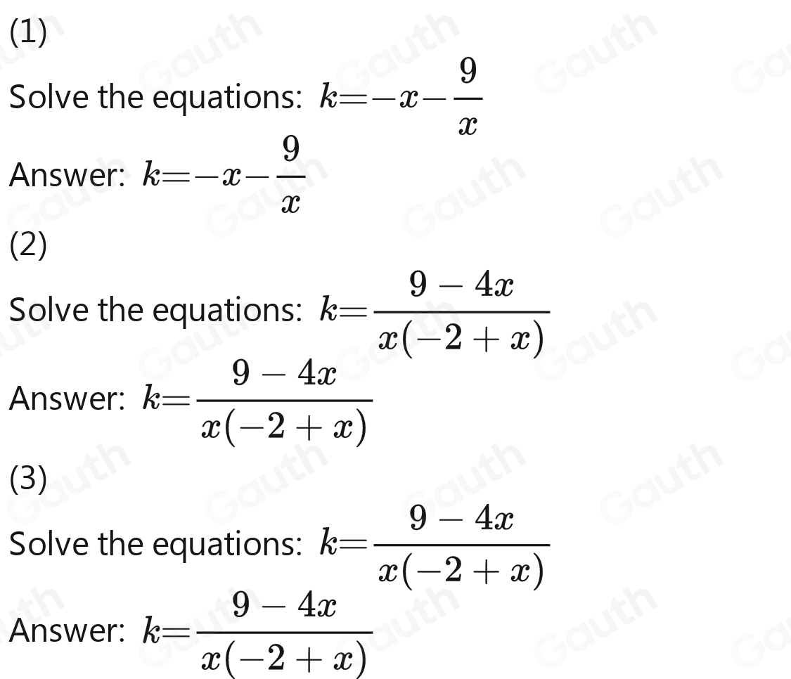 Solved: Determine the value of k so that the roóts are (i) real and ...