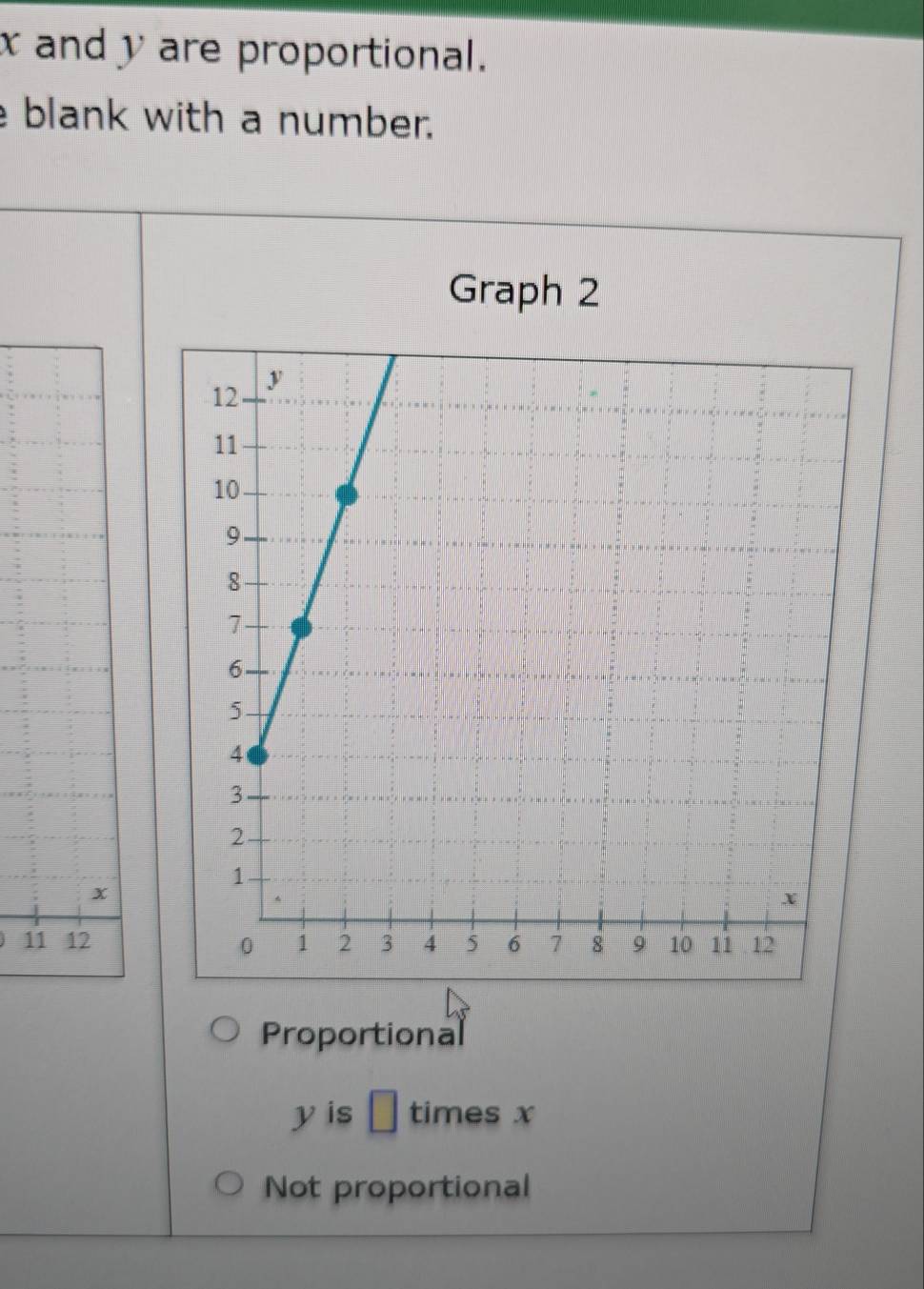 Resuelto:xand y are proportional. blank with a number. Graph 2 1 ...