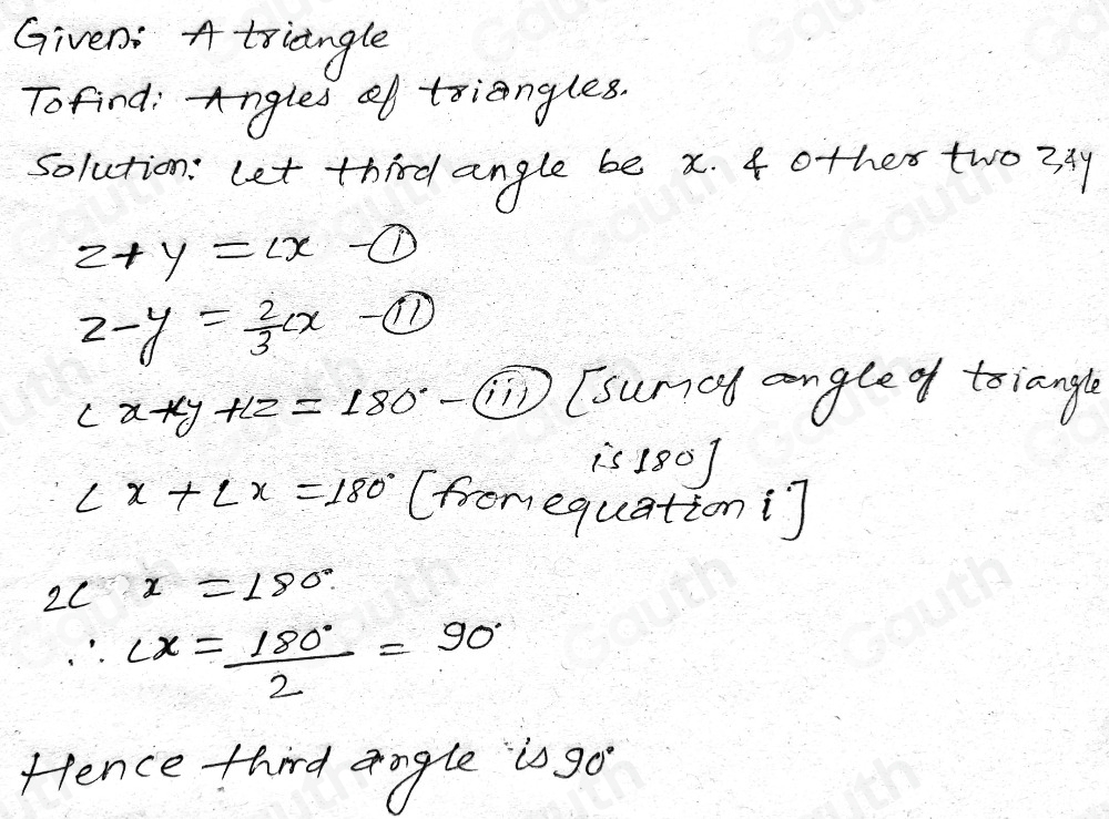 Solved: The sum of two interior angles of the triangle is equal to the third angle and the ...