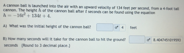 Solved: A cannon ball is launched into the air with an upward velocity ...