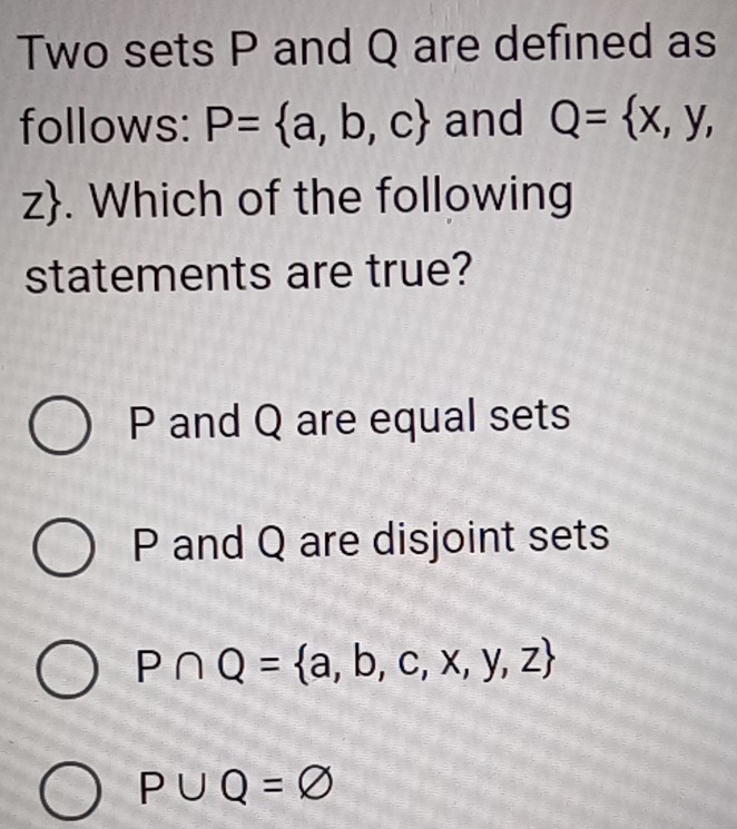 Solved: Two sets P and Q are defined as follows: P= a,b,c and Q= x,y, z ...