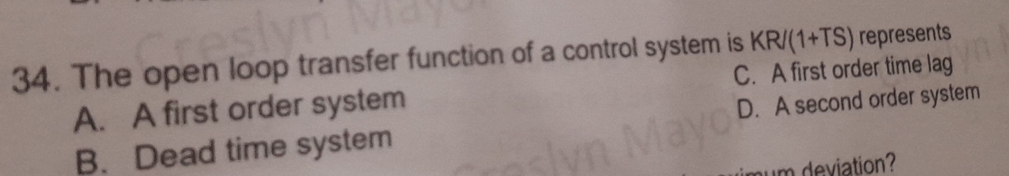 Solved: The open loop transfer function of a control system is KR/(1+TS ...