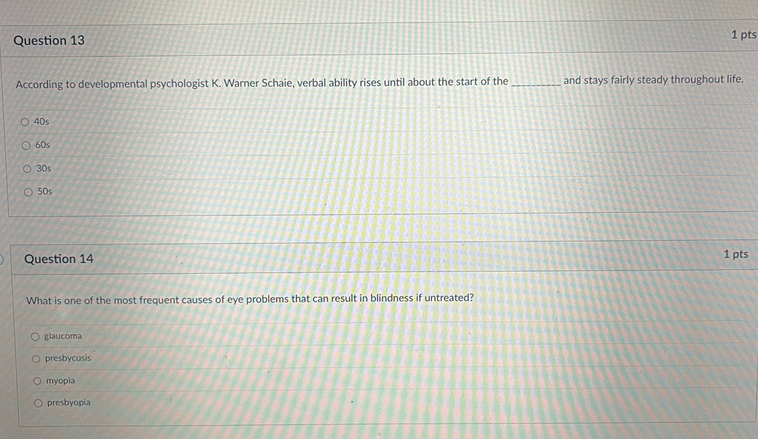 Solved: According to developmental psychologist K. Warner Schaie ...