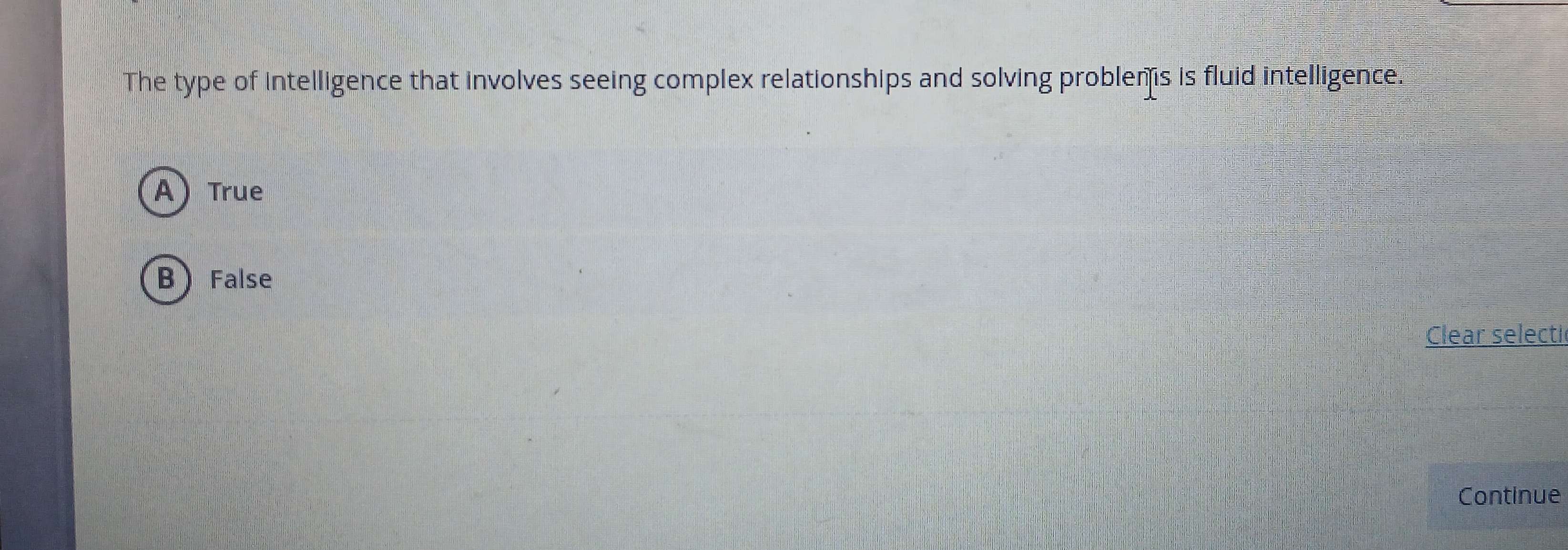 Solved: The type of intelligence that involves seeing complex ...
