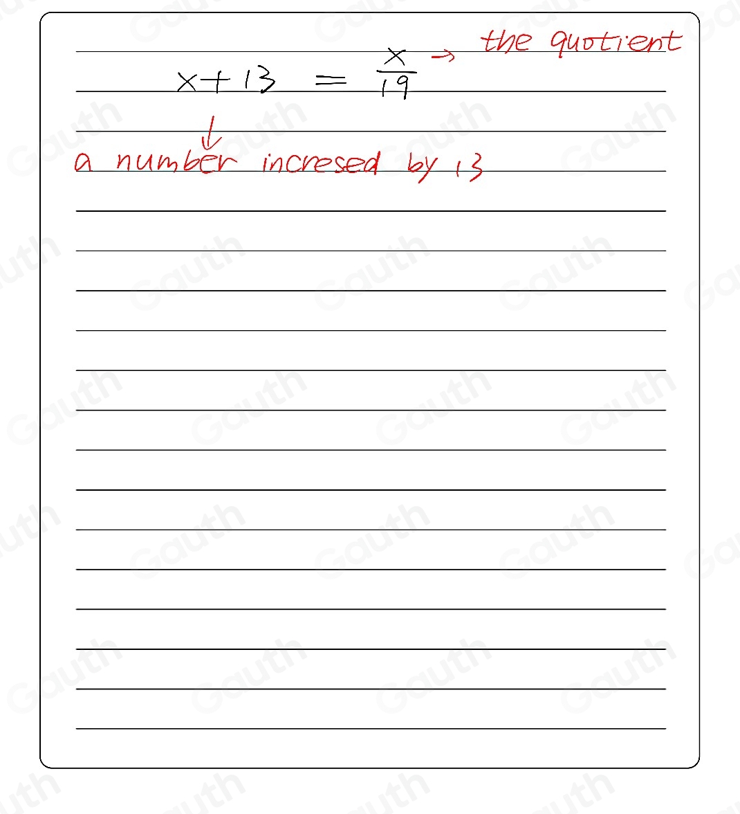 Solved: A number increased by 13 is equal to the quotient of the number ...