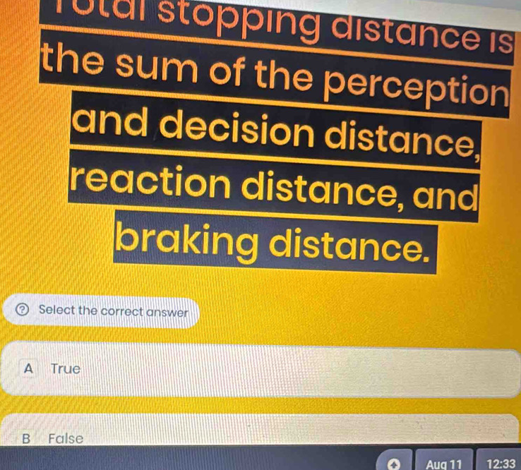 Solved: Tutal stopping distance is the sum of the perception and ...