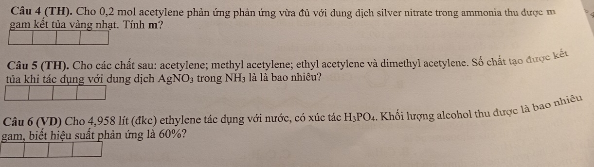 Giải quyết:(TH). Cho 0,2 mol acetylene phản ứng phản ứng vừa đủ với ...
