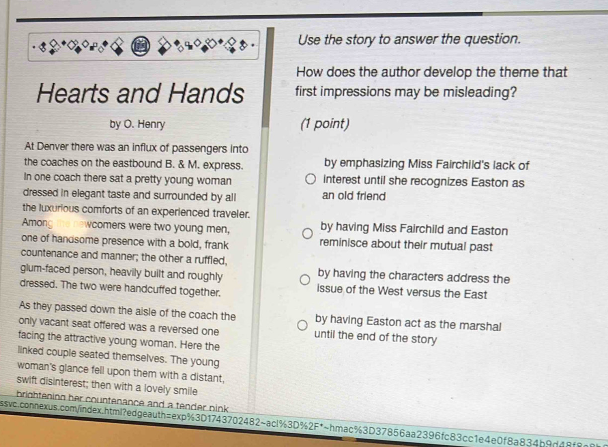 Solved: Use the story to answer the question. How does the author ...