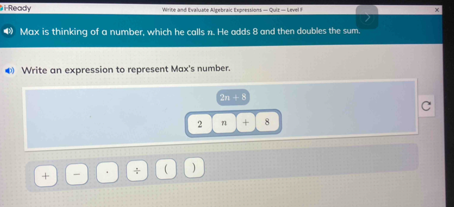 Resolvido:i-Ready Write and Evaluate Algebraic Expressions — Quiz ...