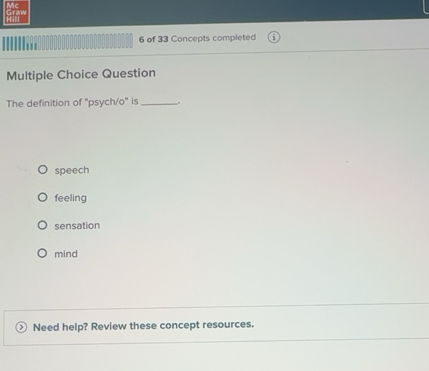 Solved: Mc Graw Mill 6 of 33 Concepts completed Multiple Choice Question The definition of ...