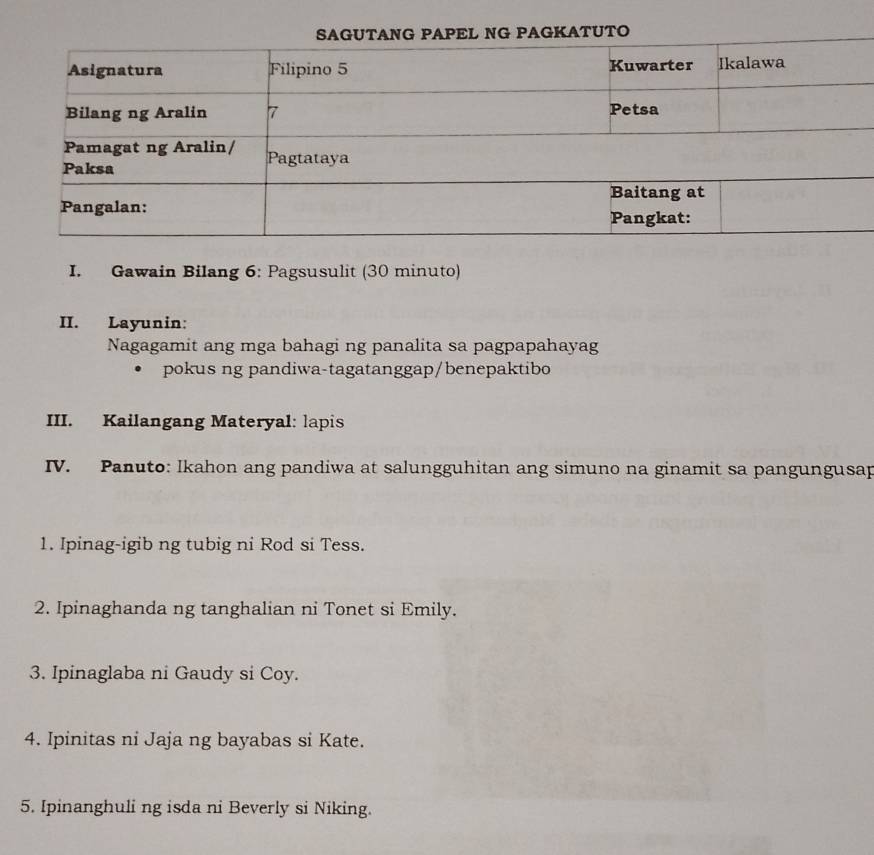 Solved: TO I. Gawain Bilang 6: Pagsusulit (30 minuto) II. Layunin ...