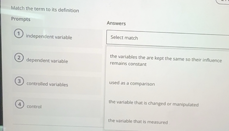 Solved: Match the term to its definition Prompts Answers D independent ...