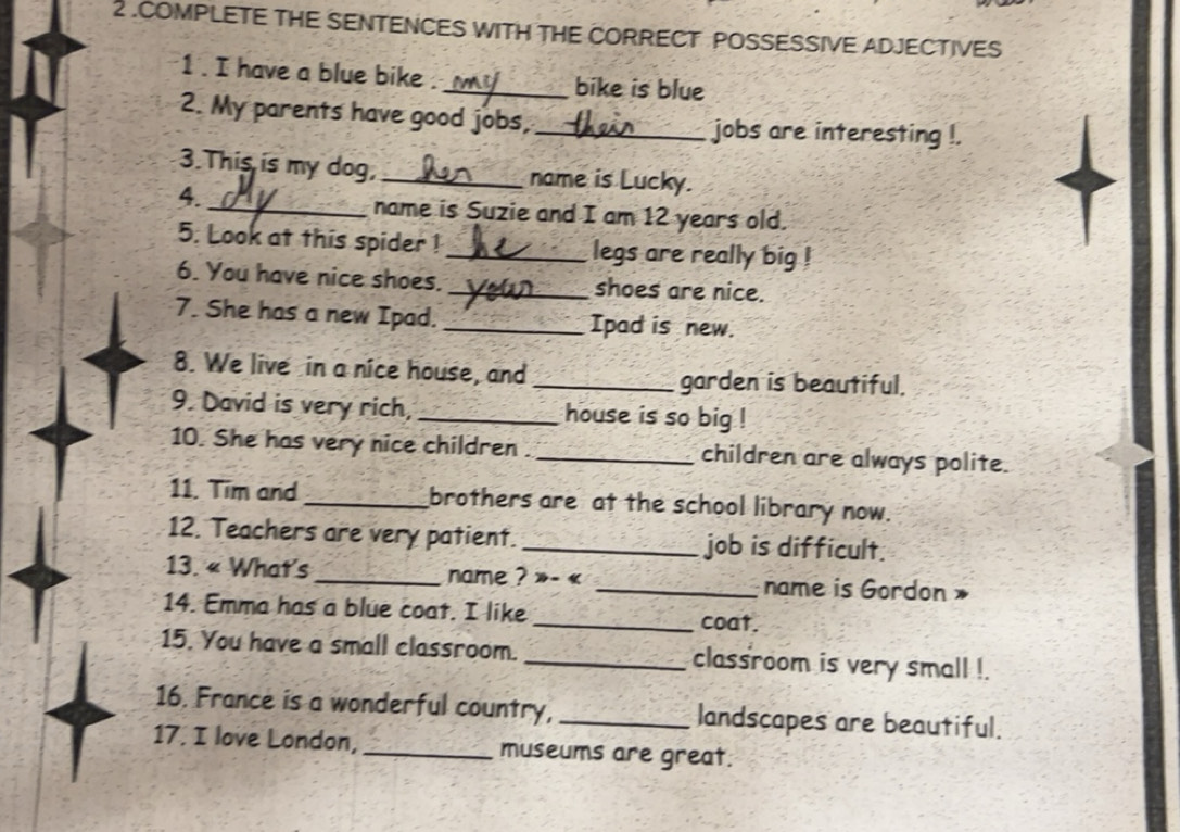 Résolu :2 .COMPLETE THE SENTENCES WITH THE CORRECT POSSESSIVE ...