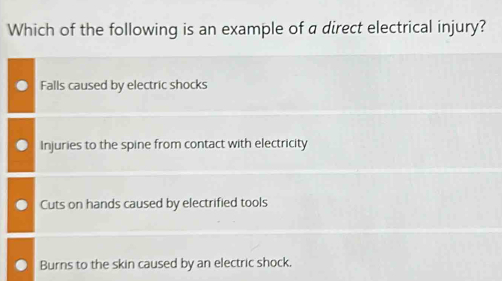 Solved: Which of the following is an example of a direct electrical ...