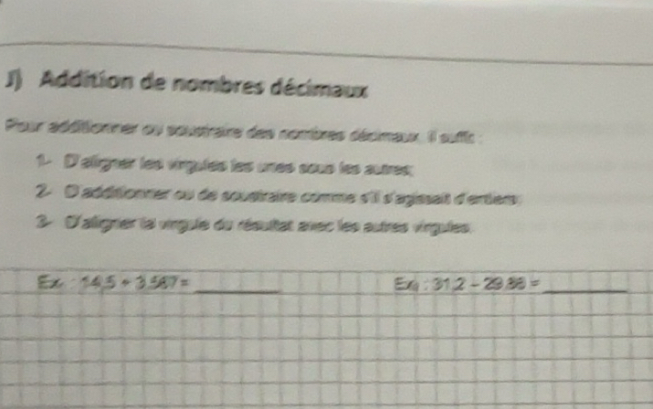 Solved: Addition de nombres décimaux Paur additionner ou soustraire des ...