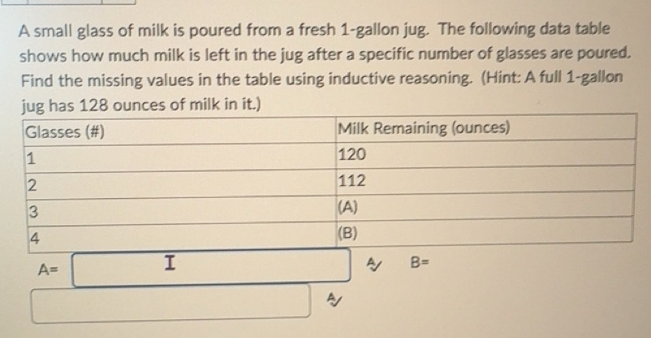 Solved: A small glass of milk is poured from a fresh 1-gallon jug. The ...