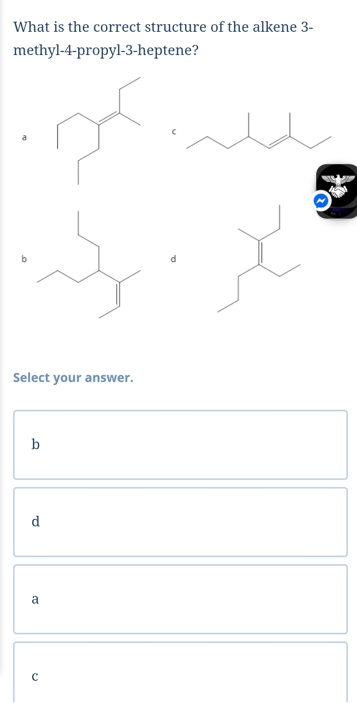 Solved: What is the correct structure of the alkene 3 - methyl -4 ...