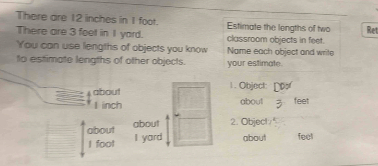 Solved: There are 12 inches in 1 foot. Estimate the lengths of two Ret ...