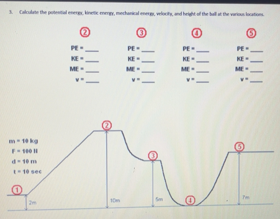 Solved: Calculate the potential energy, kinetic energy, mechanical ...