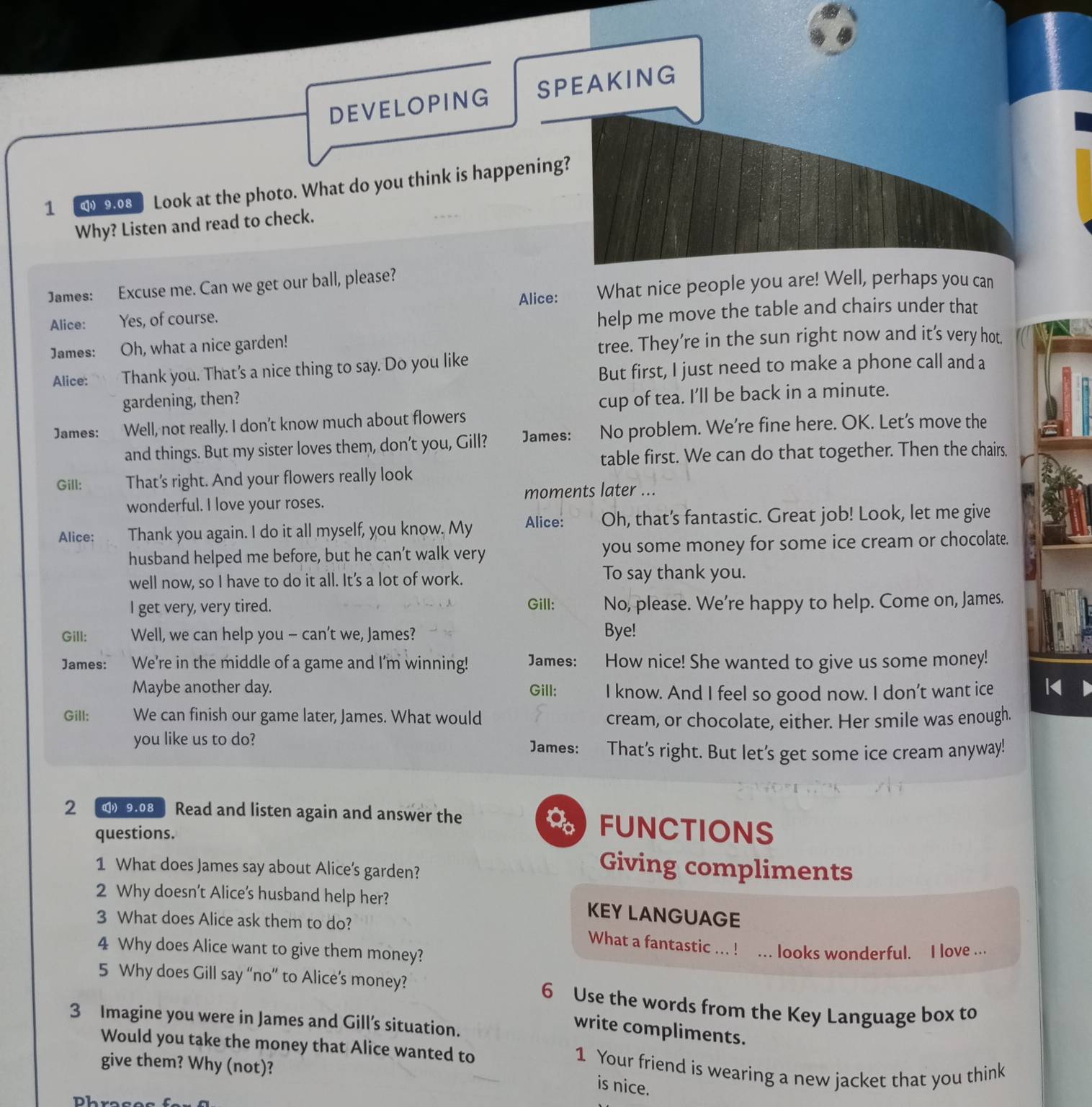 Resuelto:DEVELOPING SPEAKING 1 9.08 Look at the photo. What do you ...