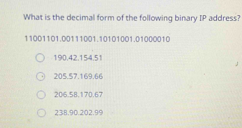 Solved: What is the decimal form of the following binary IP address ...