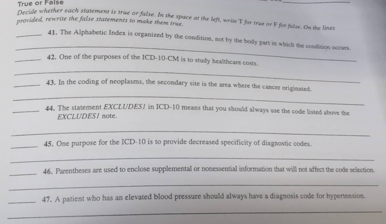 Solved: True or False _ Decide whether each statement is true or false. In the space at the left ...