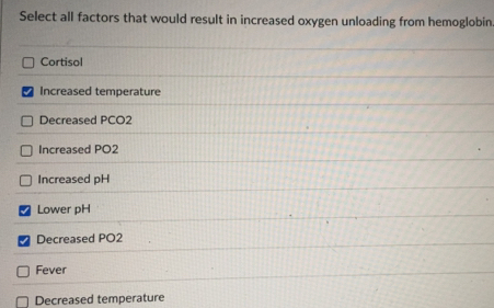 Solved: Select all factors that would result in increased oxygen ...