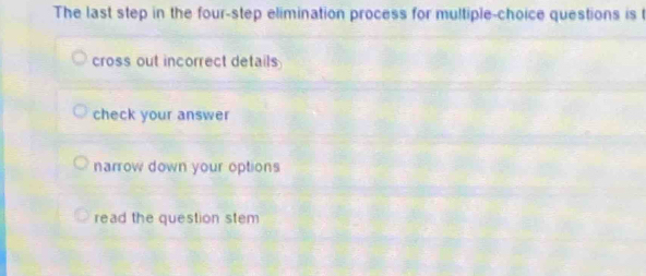 Solved: The last step in the four-step elimination process for multiple ...
