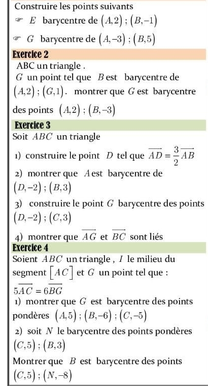 Solved: Construire les points suivants E barycentre de (A,2); (B,-1) G ...