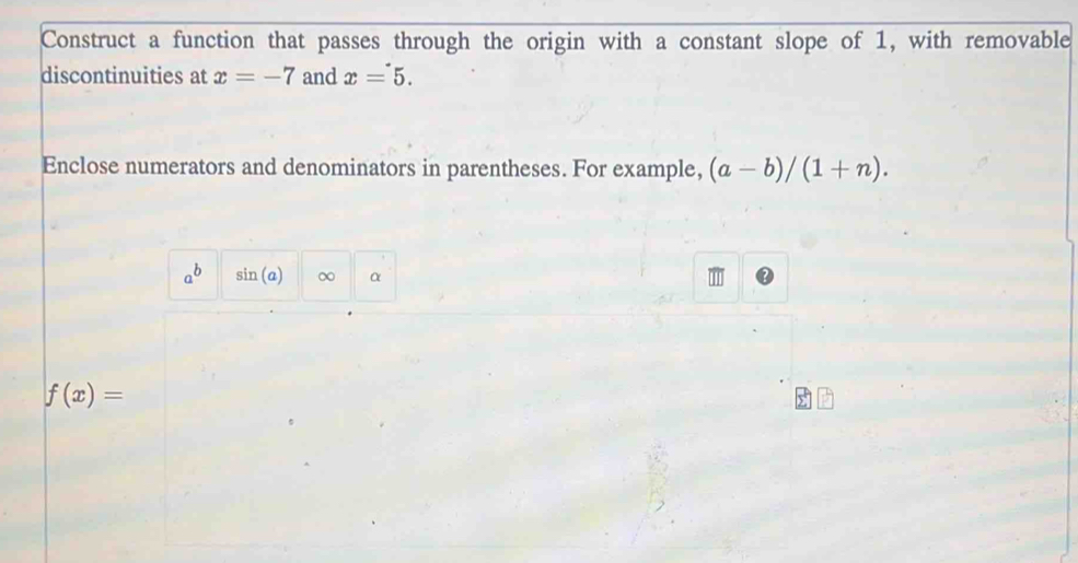 Solved: Construct a function that passes through the origin with a constant slope of 1, with ...