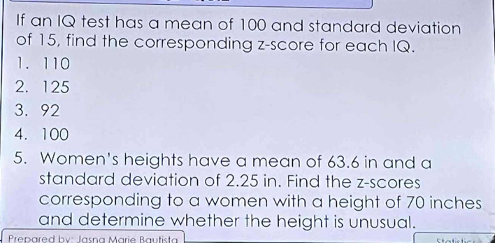 Solved: If an IQ test has a mean of 100 and standard deviation of 15 ...