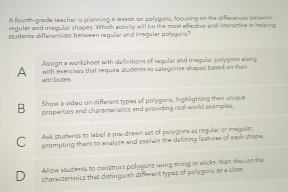 Solved: A fourth-grade teacher is planning a lesson on polygons ...