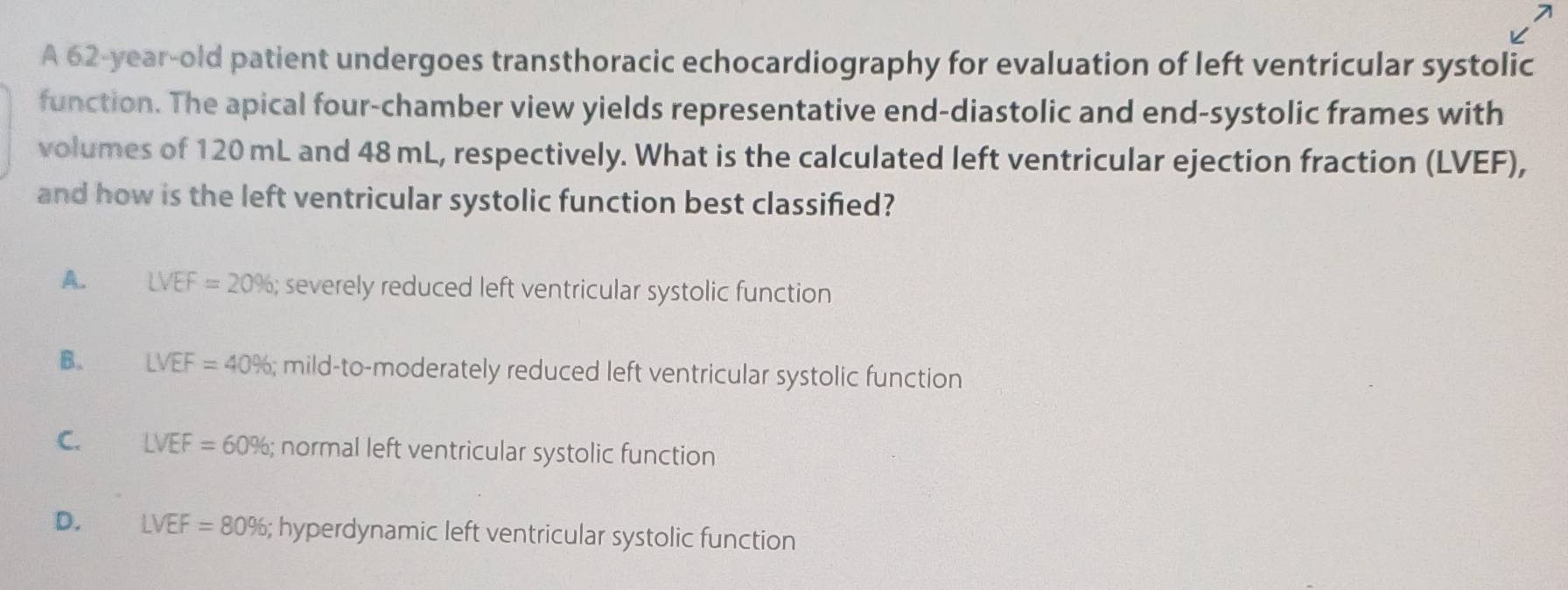Solved: A 62-year-old patient undergoes transthoracic echocardiography ...