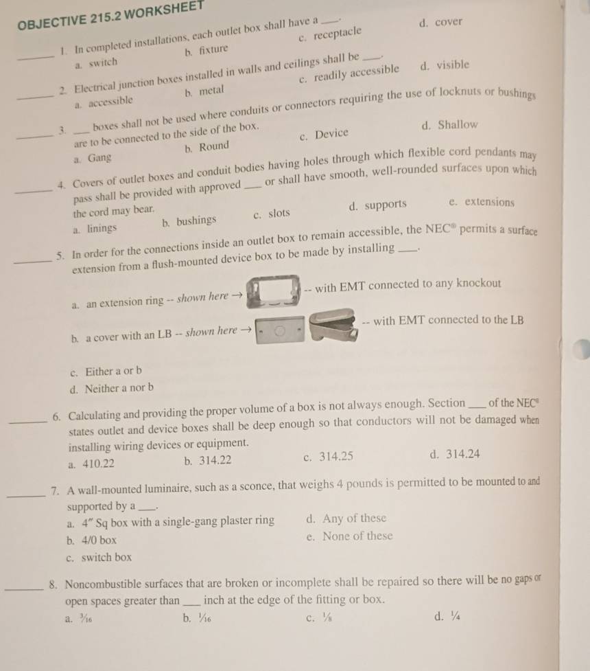 Solved: OBJECTIVE 215.2 WORKSHEET 1. In completed installations, each ...
