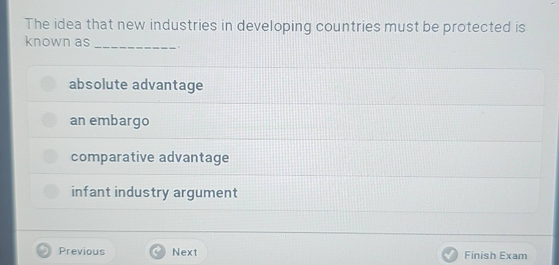 Solved: The idea that new industries in developing countries must be ...